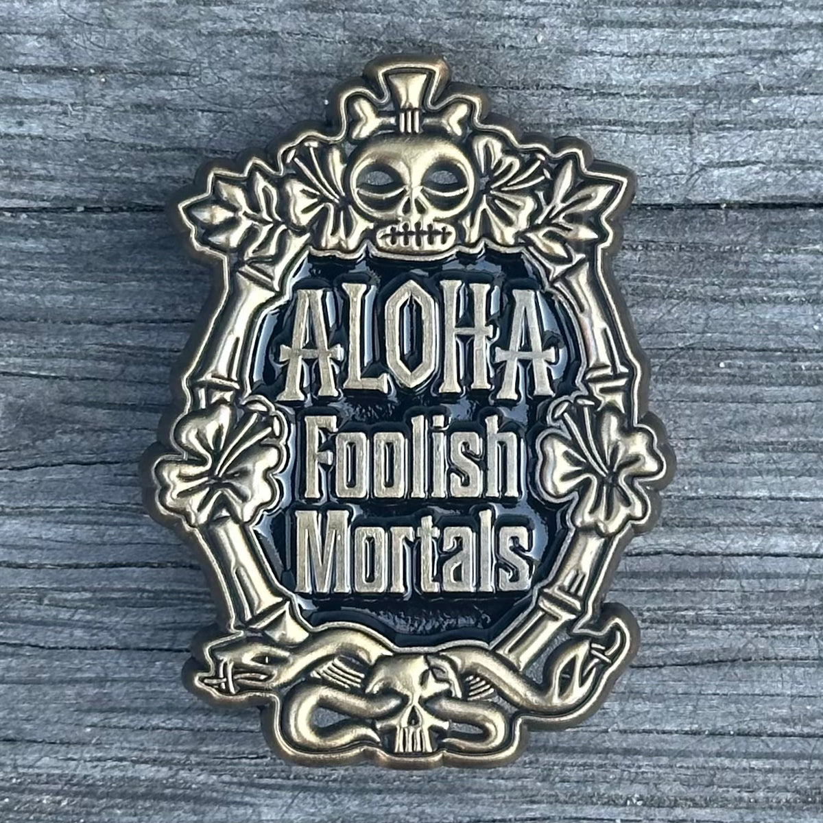 'Aloha Foolish Mortals Black' Enamel Pin - Ready to Ship! – Tikiland ...